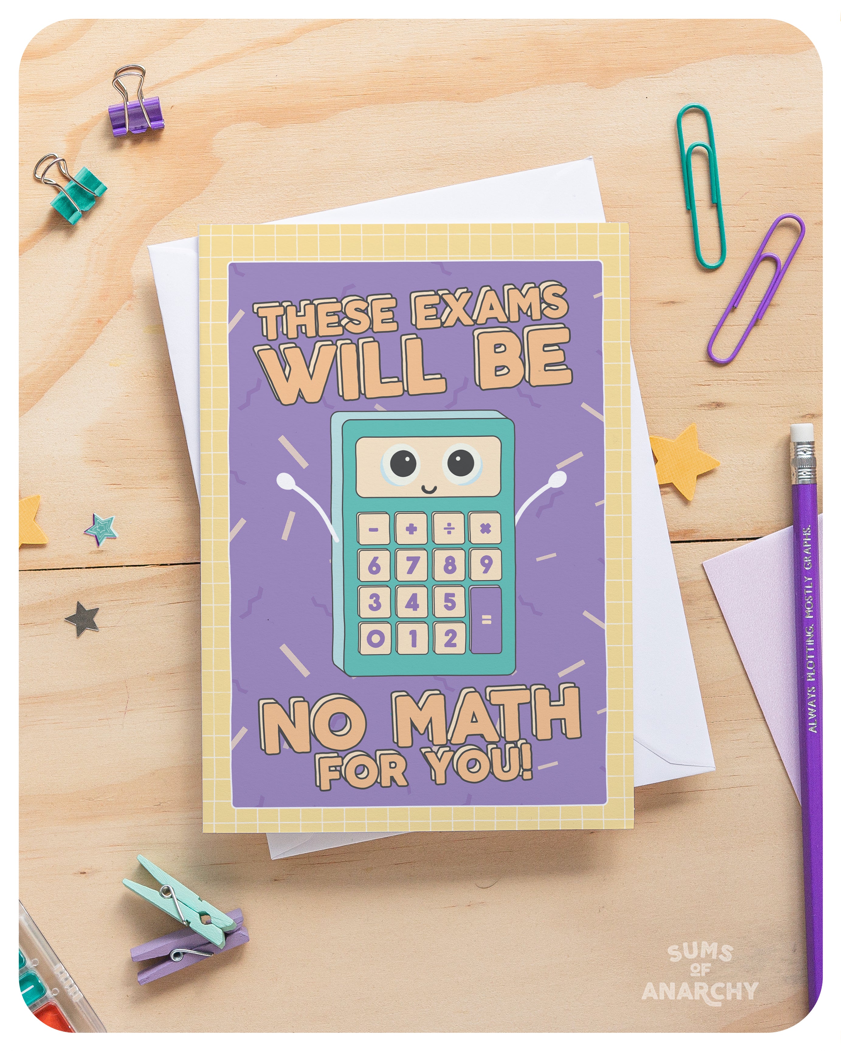 Fun Maths Pun Good Luck Exams Greeting Card – Sums of Anarchy